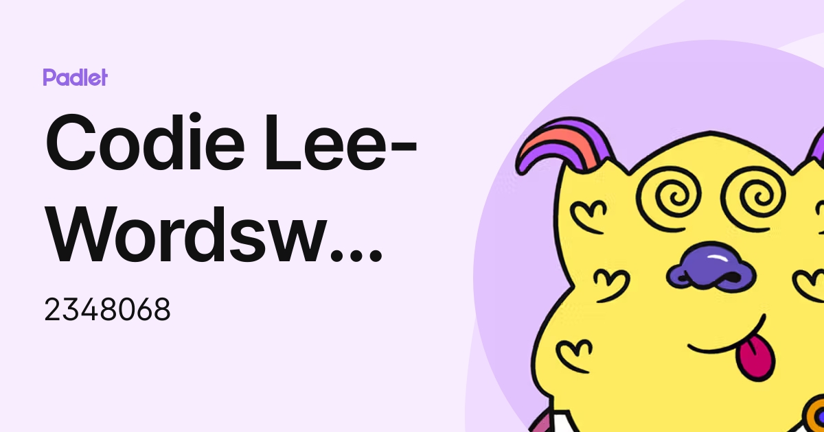Codie Lee-Wordsworth (2348068) profile | Padlet