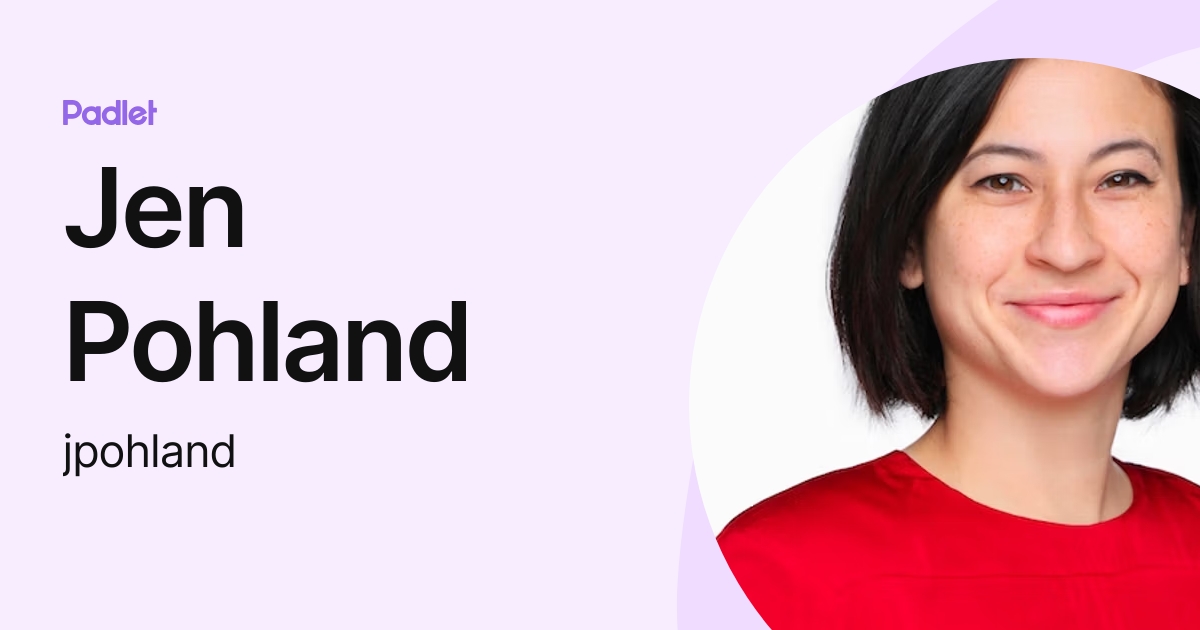 Jen Pohland (jpohland) profile | Padlet