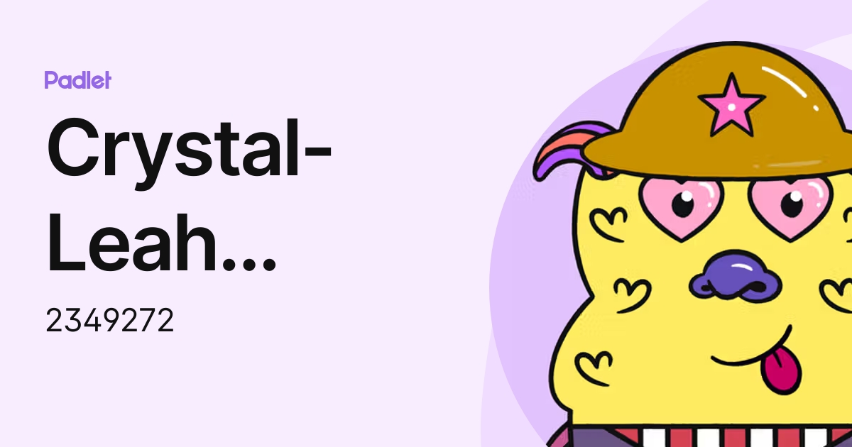 Crystal-Leah Edwards (2349272) profile | Padlet