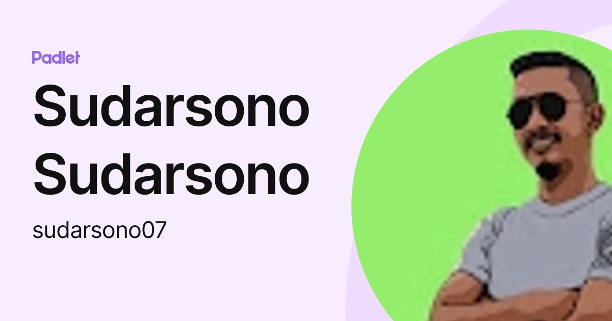 Sudarsono Sudarsono (sudarsono07) profile | Padlet