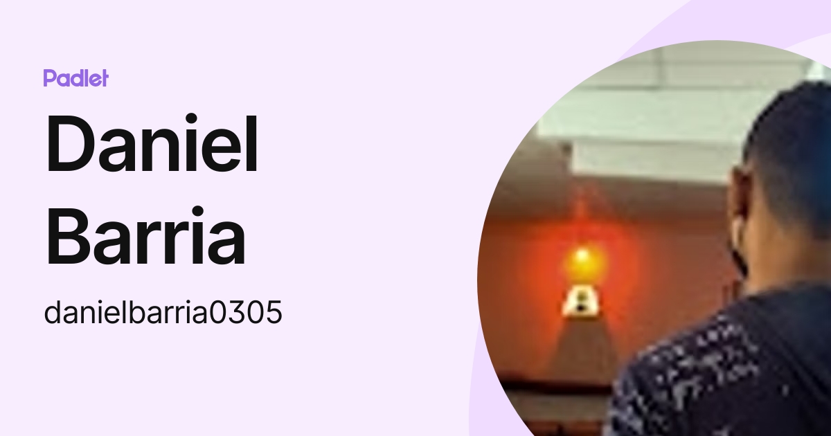 Daniel Barria (danielbarria0305) profile | Padlet
