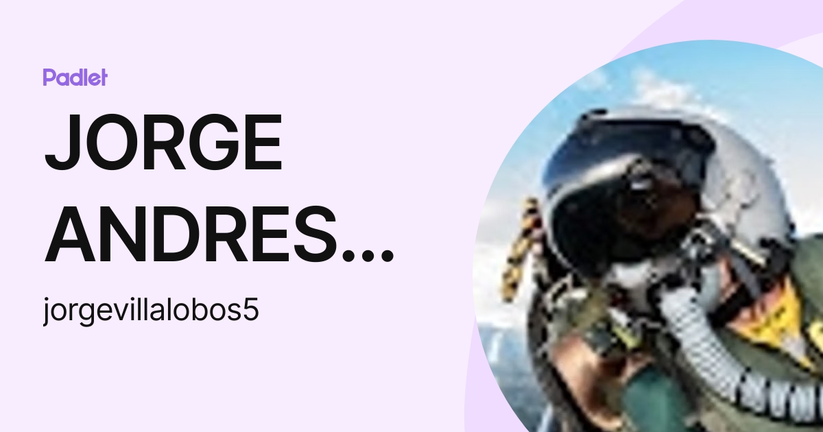 JORGE ANDRES VILLALOBOS SAUMETH (jorgevillalobos5) profile | Padlet
