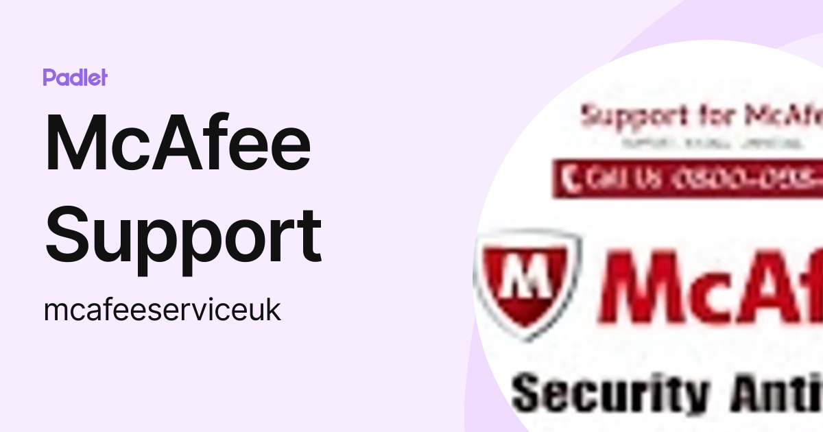 McAfee Support (mcafeeserviceuk) profile | Padlet