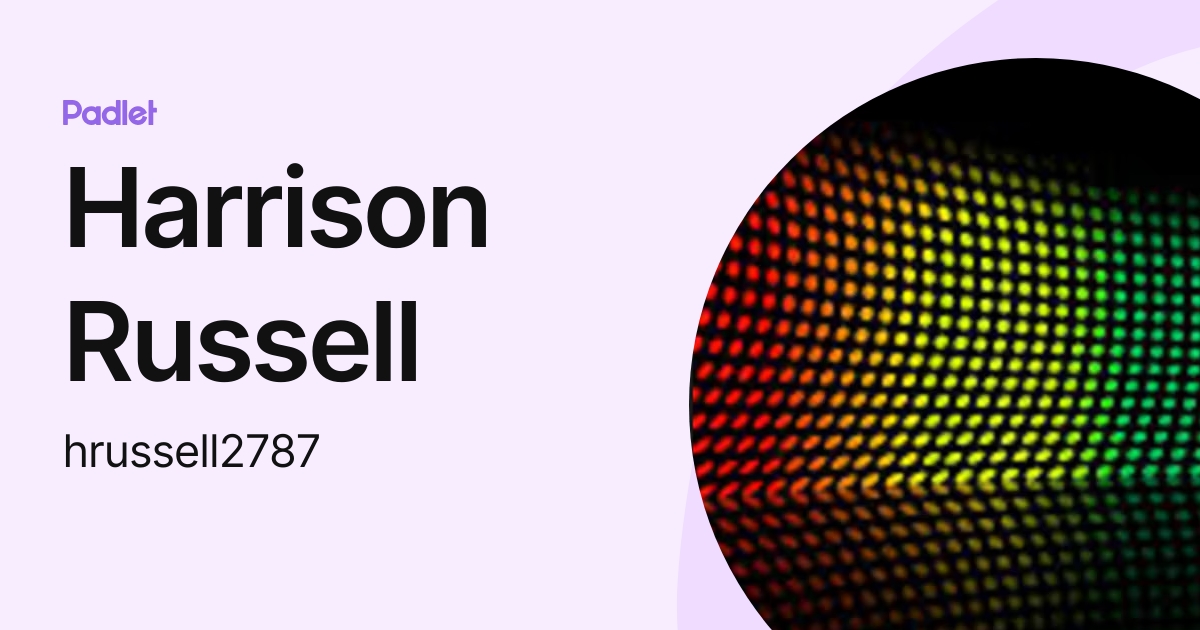 Harrison Russell (hrussell2787) profile | Padlet