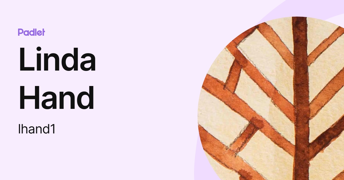 Linda Hand (lhand1) profile | Padlet