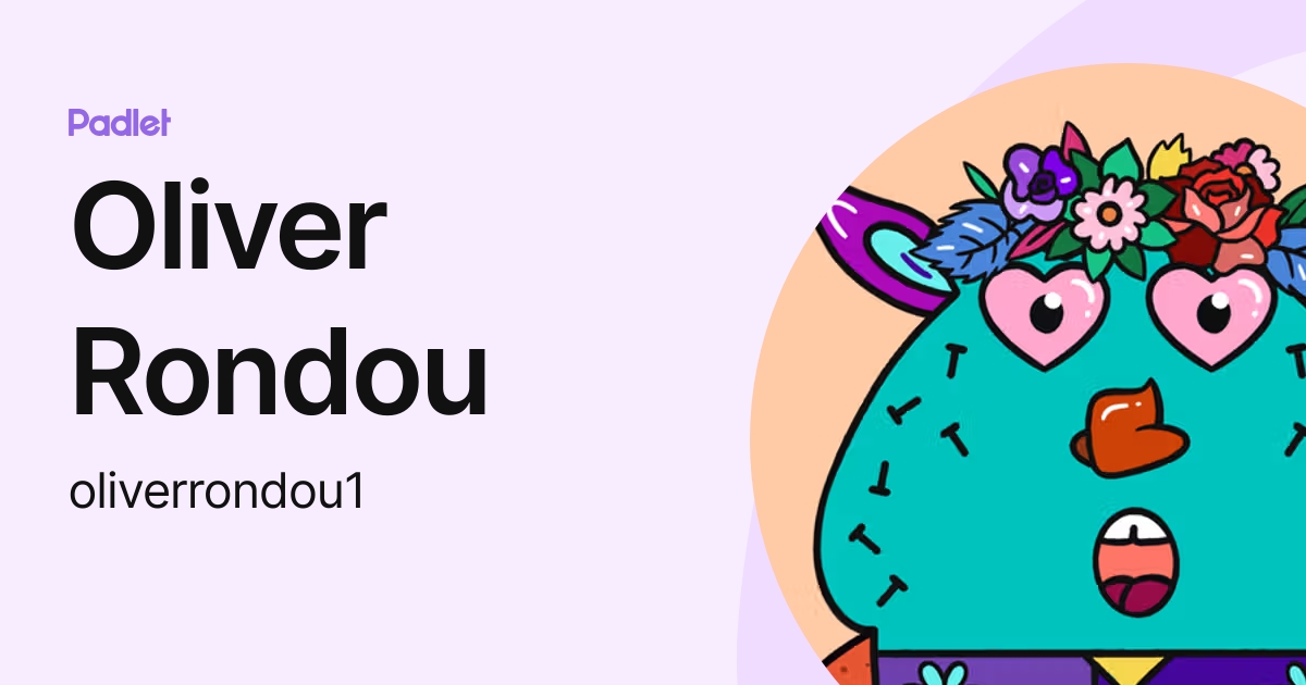 Oliver Rondou (oliverrondou) profile | Padlet