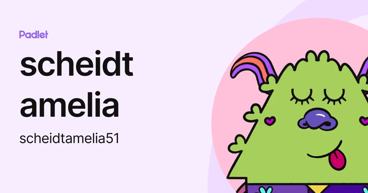 scheidt amelia (scheidtamelia51) profile | Padlet
