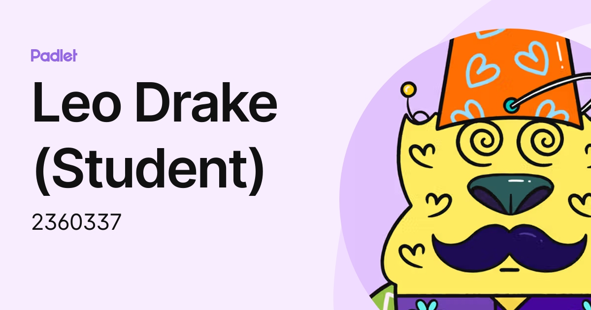 Leo Drake (Student) (2360337) profile | Padlet