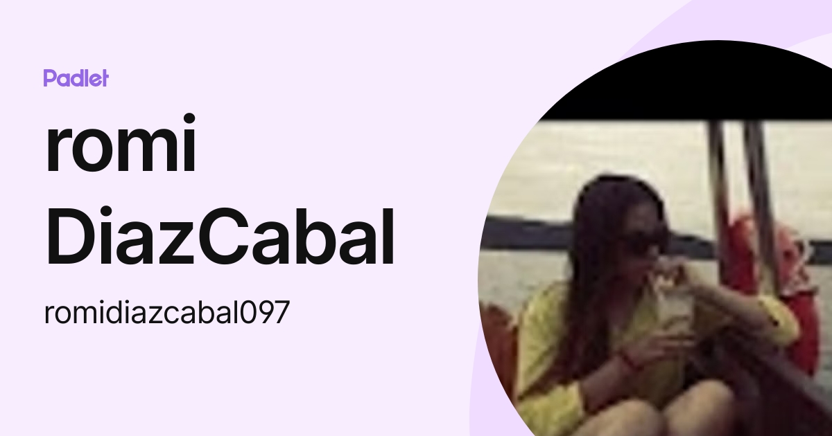 romi DiazCabal (romidiazcabal097) profile | Padlet