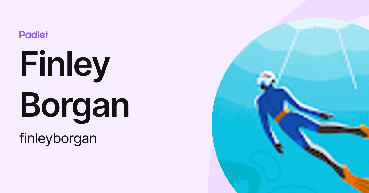 Finley Borgan Finleyborgan Profile Padlet
