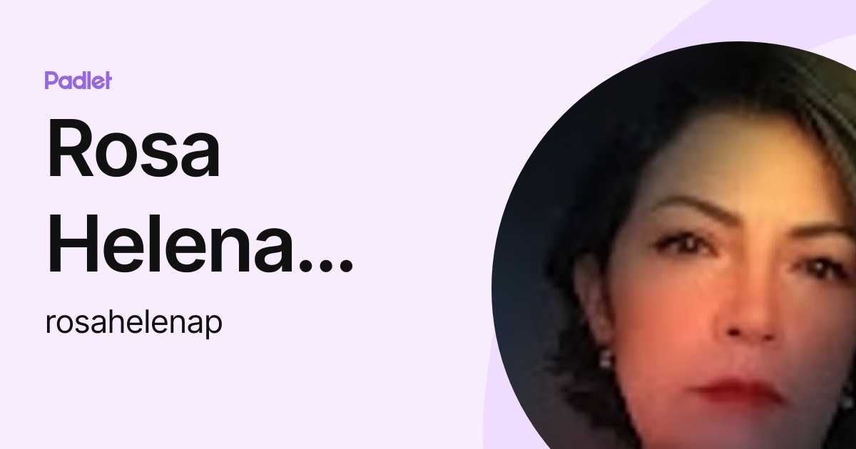 Rosa Helena Pineda (rosahelenap) profile | Padlet