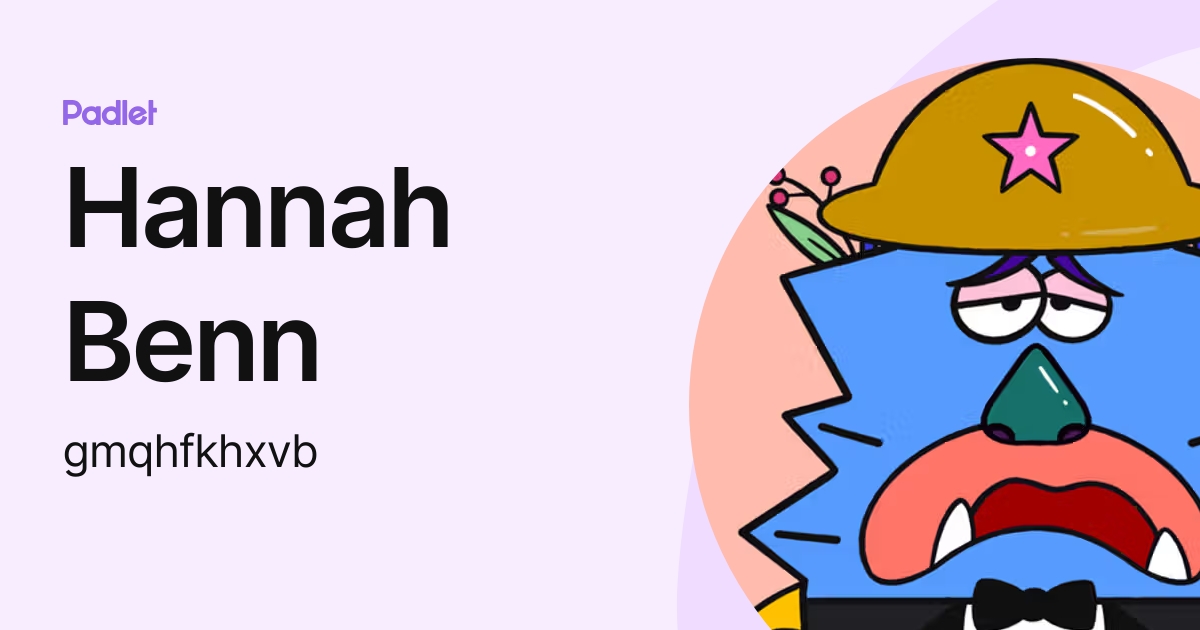 Hannah Benn (gmqhfkhxvb) profile | Padlet