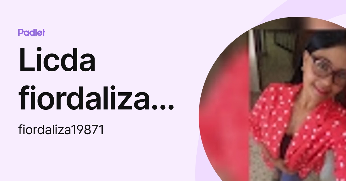 Licda fiordaliza Cabrera Garcia (fiordaliza19871) profile | Padlet