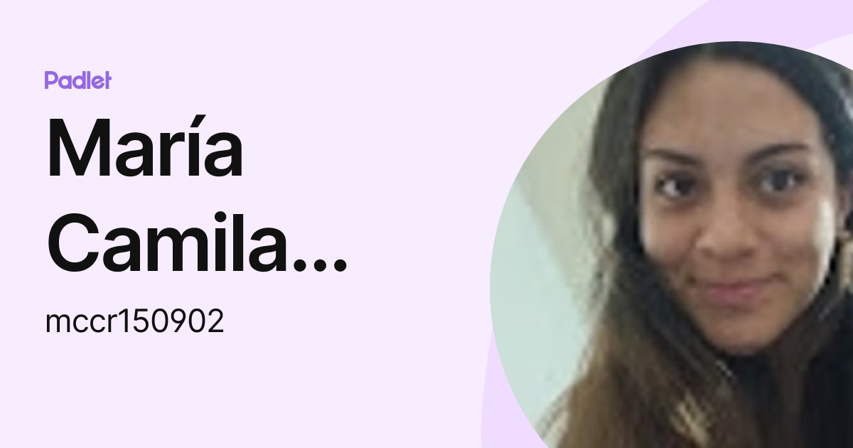 María Camila Castillo (mccr150902) profile | Padlet