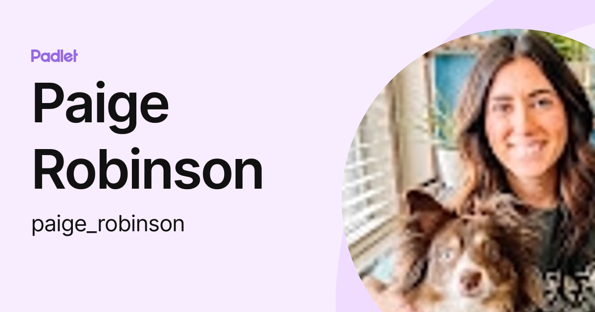 Paige Robinson (paige_robinson) profile | Padlet