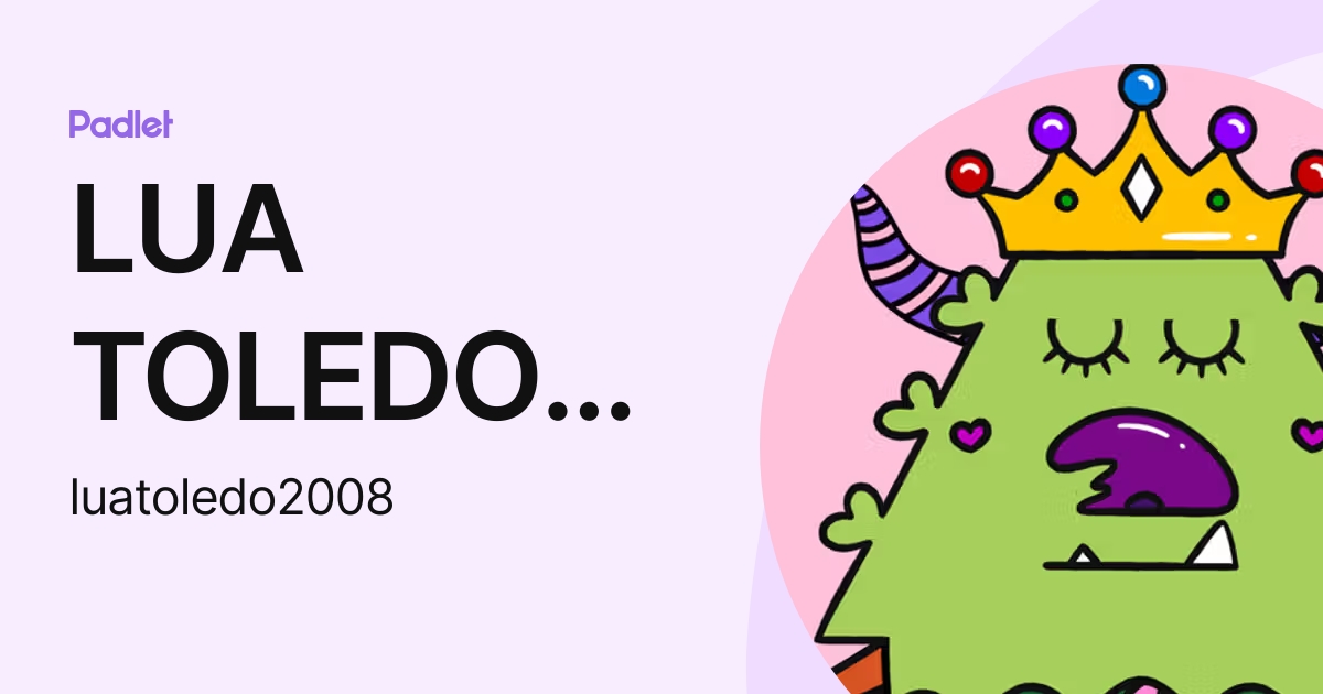 LUA TOLEDO AGUIRRE (luatoledo2008) profile | Padlet