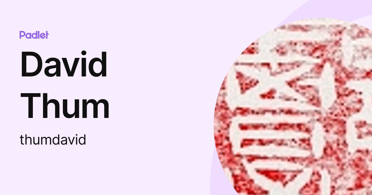 David Thum (thumdavid) profile | Padlet