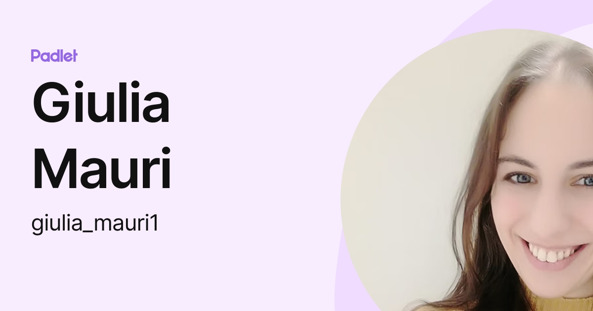 Giulia Mauri (giulia_mauri1) profile | Padlet