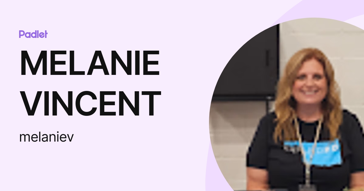 Melanie Vincent Melaniev Profile Padlet
