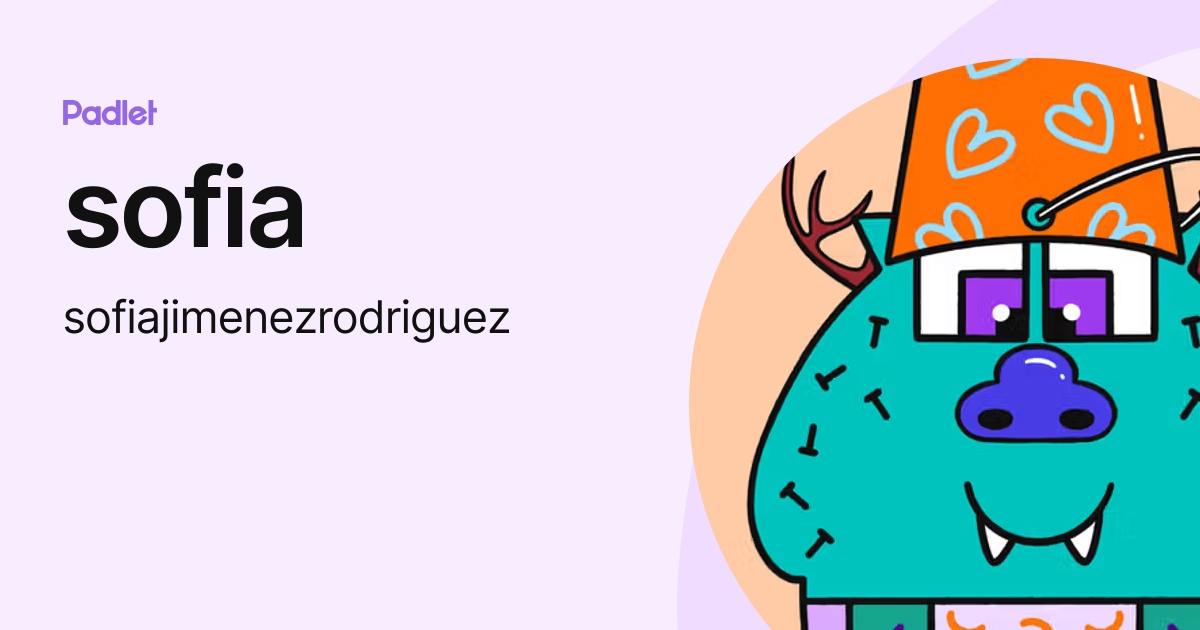 sofia (sofiajimenezrodriguez) profile | Padlet