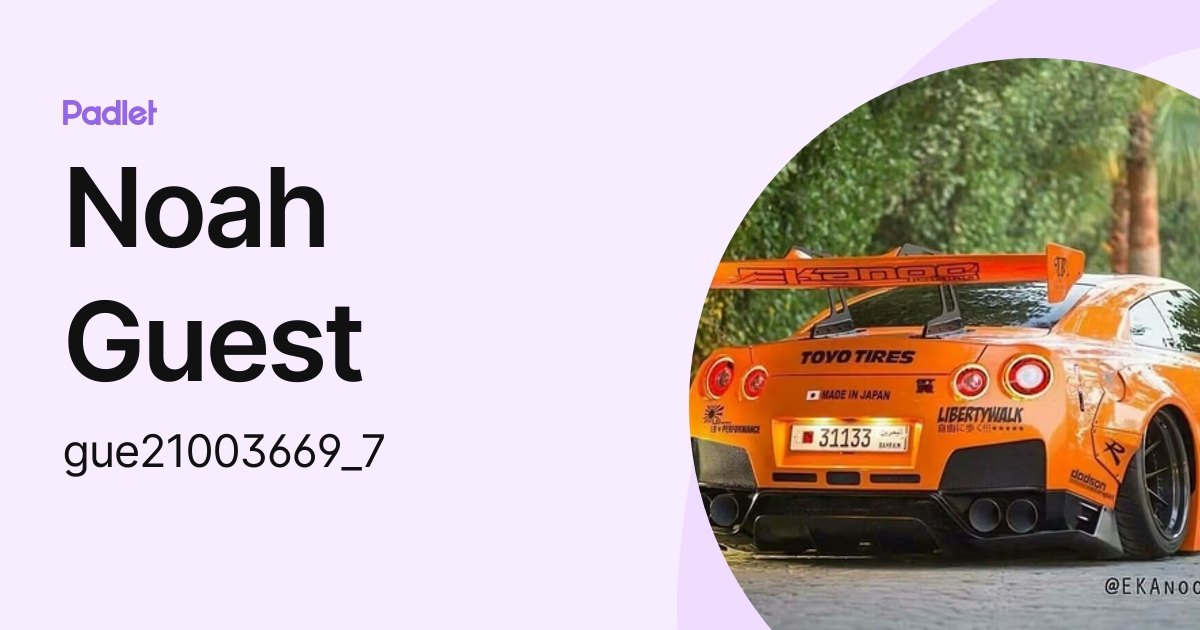 Noah Guest (noahguest40) profile | Padlet