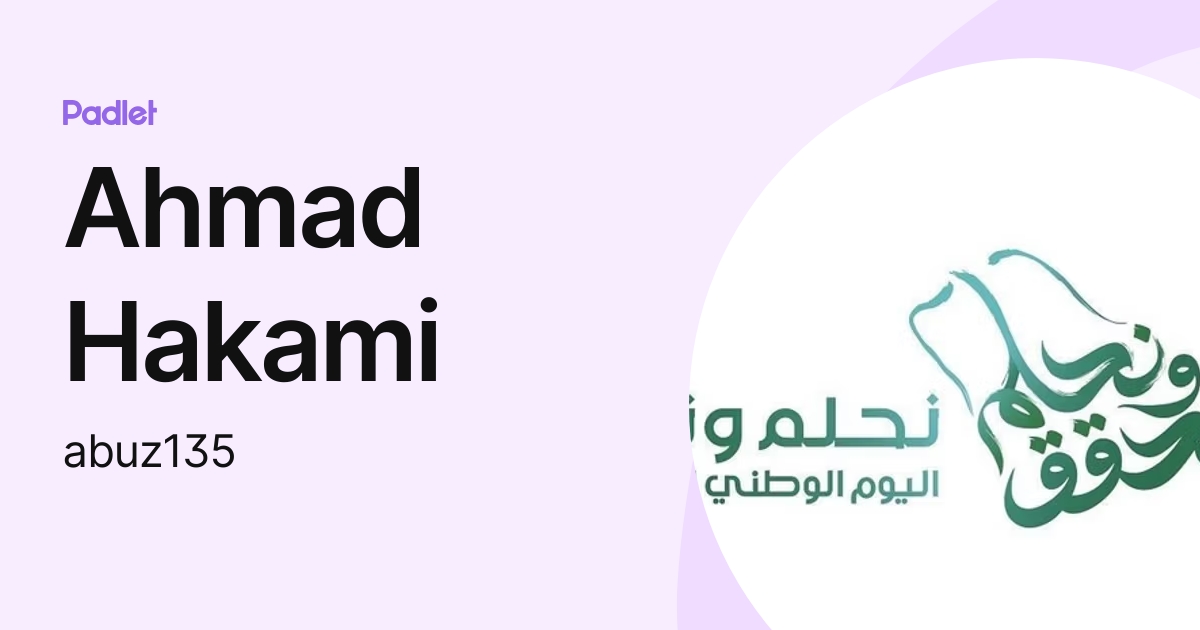Ahmad Hakami (abuz135) profile | Padlet