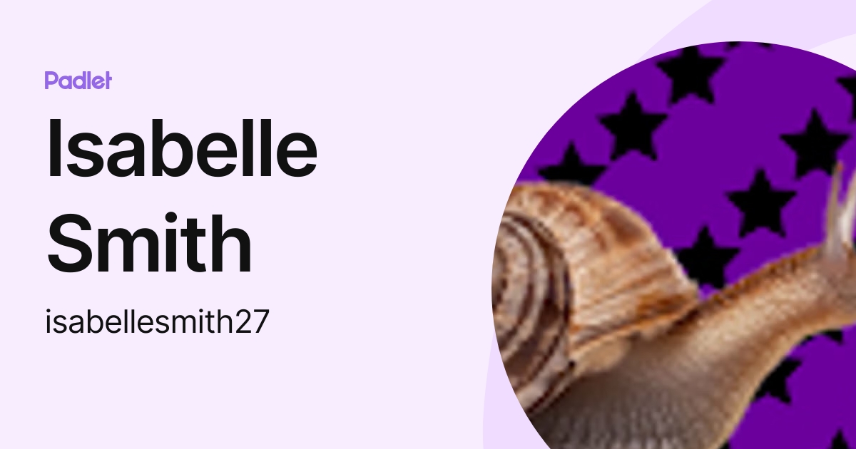 Isabelle Smith (isabellesmith27) profile | Padlet