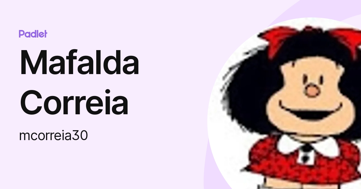 Mafalda Correia (mcorreia30) profile | Padlet