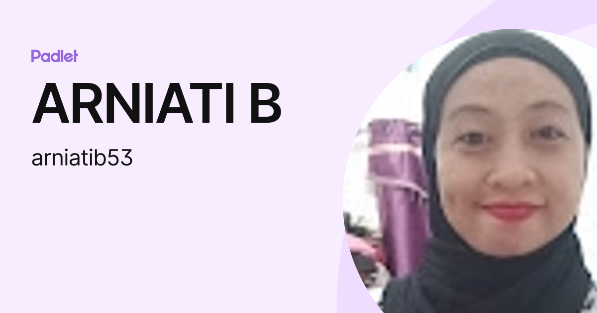 ARNIATI B (arniatib53) profile | Padlet