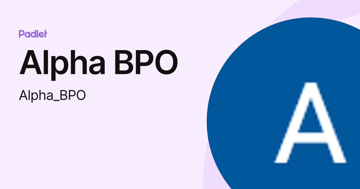 Alpha BPO (Alpha_BPO) profile | Padlet