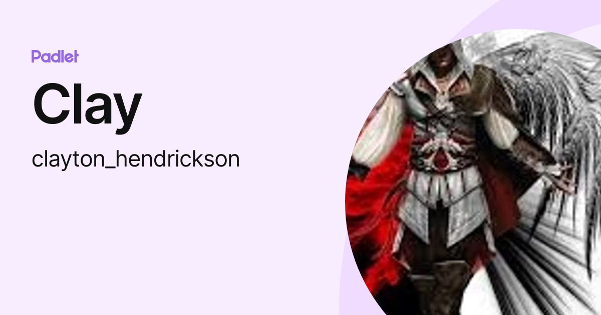 Clay (clayton_hendrickson) profile | Padlet