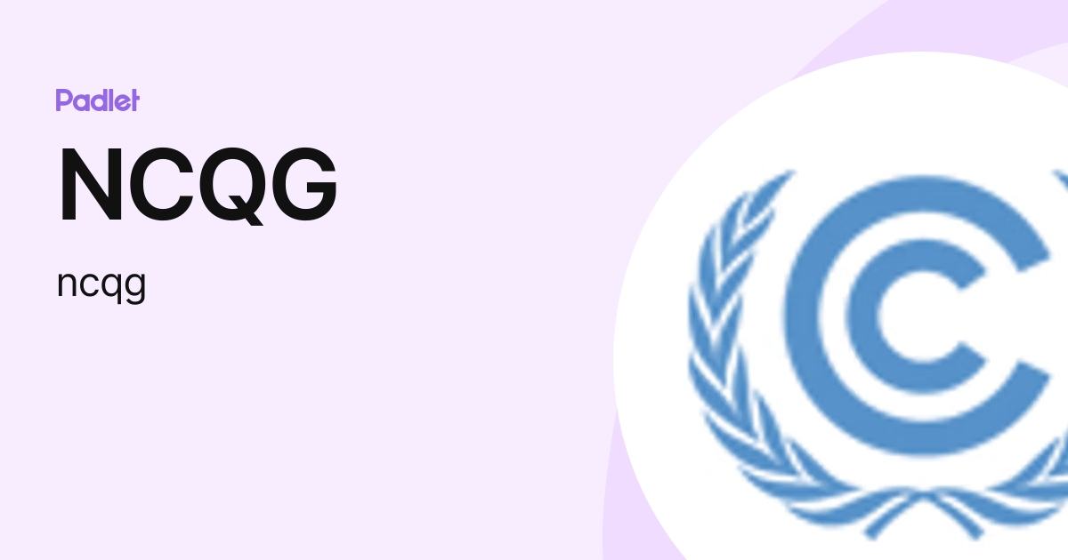 NCQG (ncqg) profile | Padlet