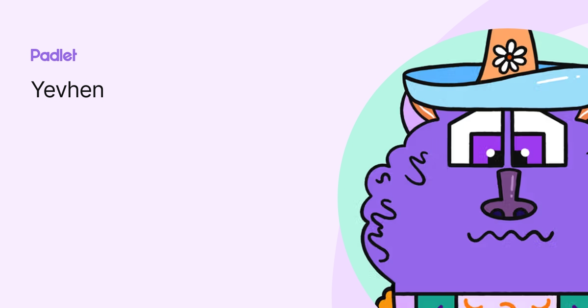 Yevhen profile | Padlet