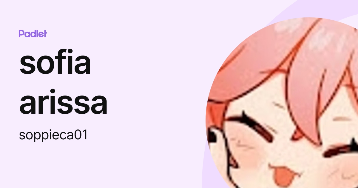 sofia arissa (soppieca01) profile | Padlet