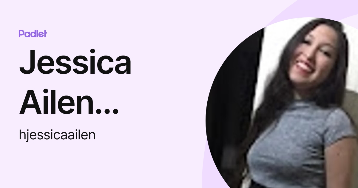 Jessica Ailen Hoyos (hjessicaailen) profile | Padlet
