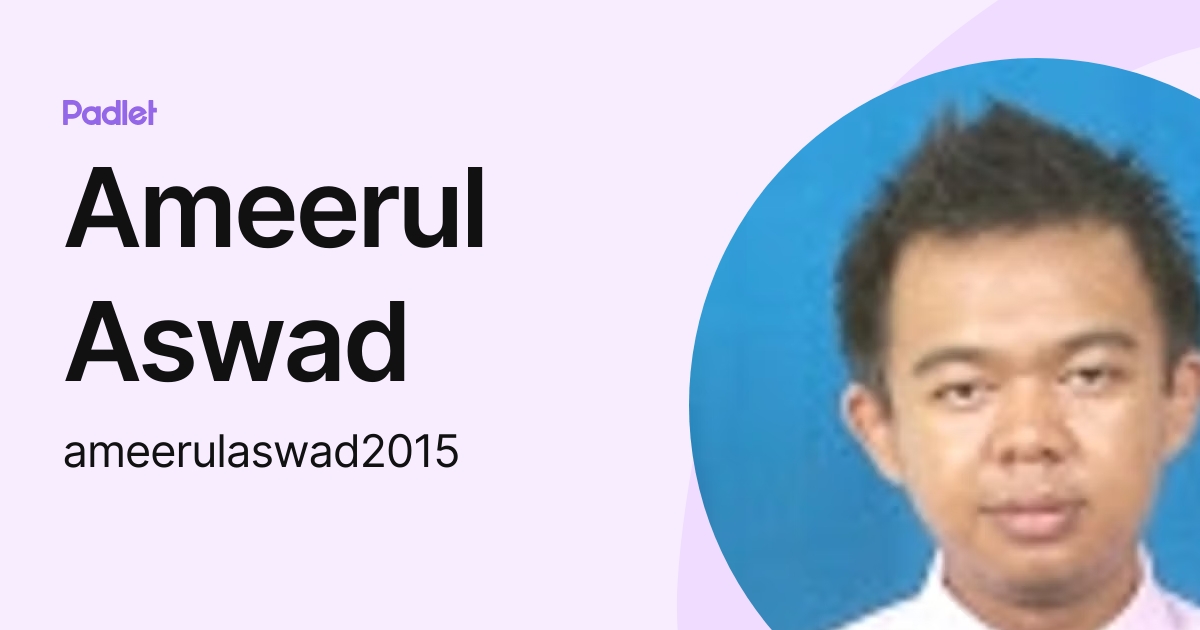 Ameerul Aswad (ameerulaswad2015) profile | Padlet