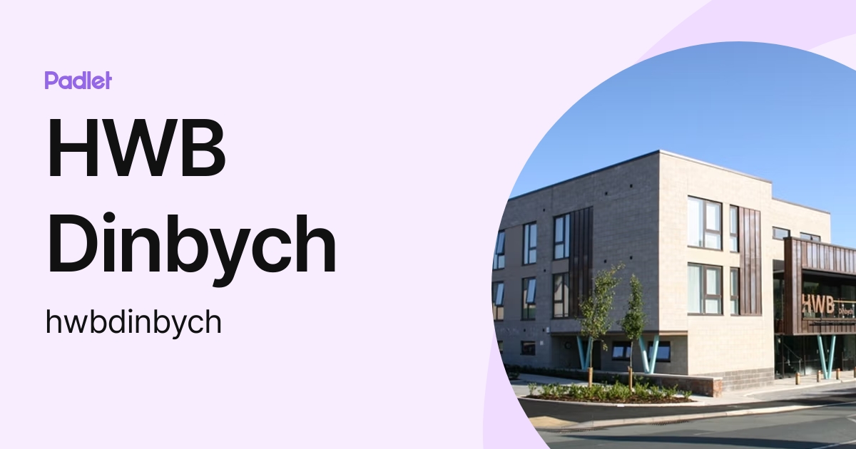 HWB Dinbych (hwbdinbych) profile | Padlet