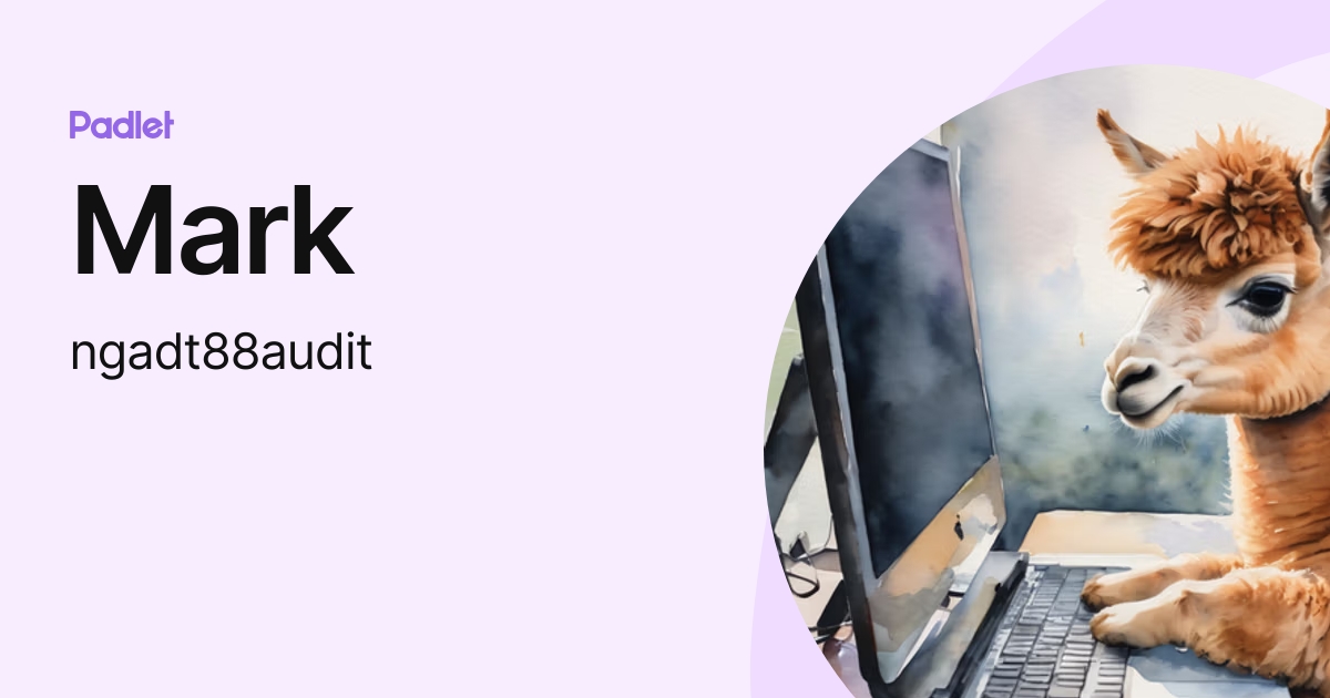 Mark (ngadt88audit) profile | Padlet