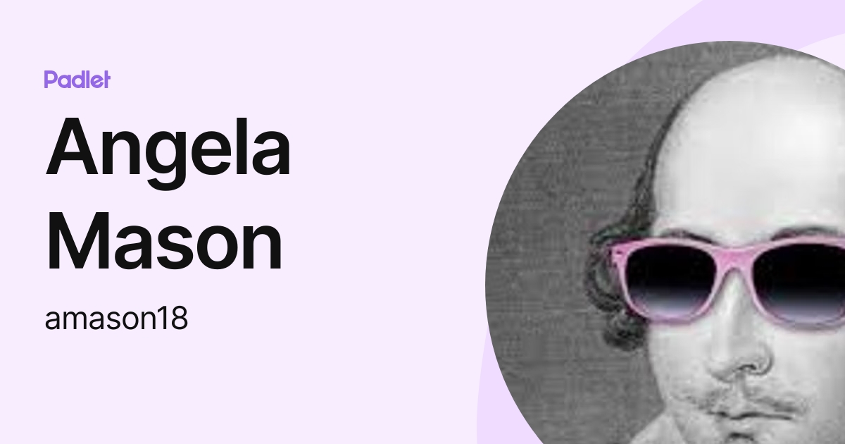 Angela Mason (amason18) profile | Padlet