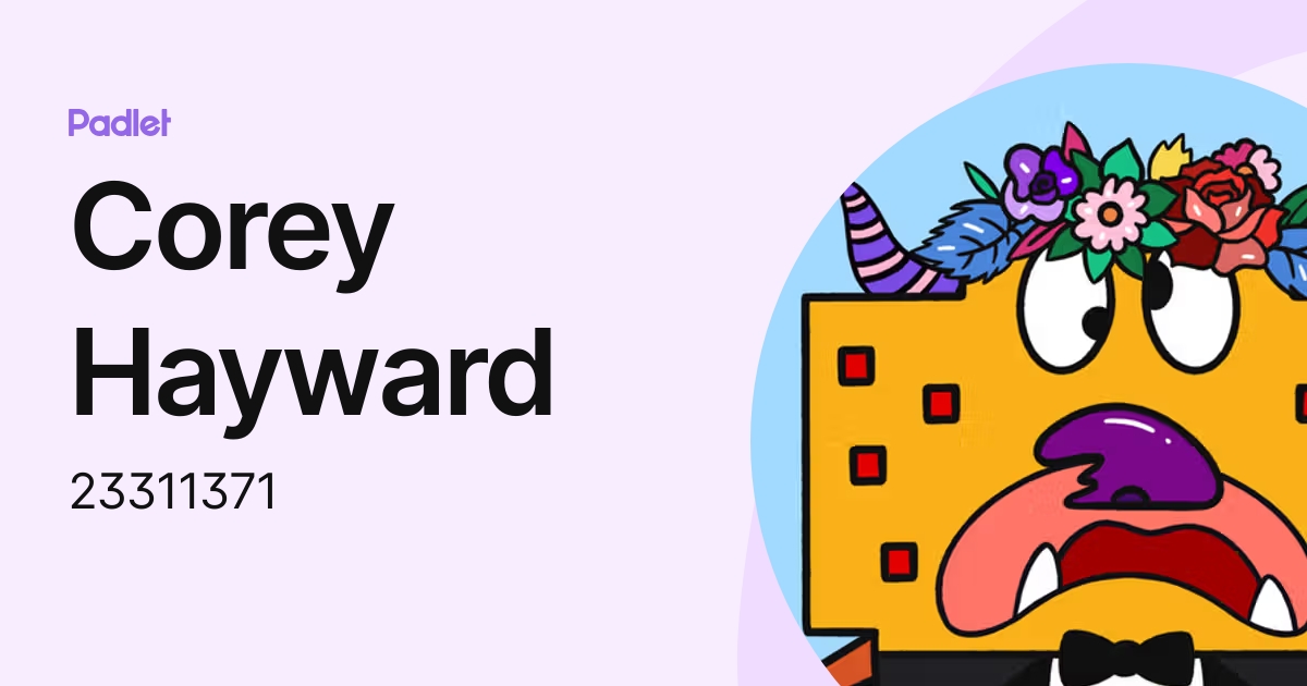 Corey Hayward (23311371) profile | Padlet