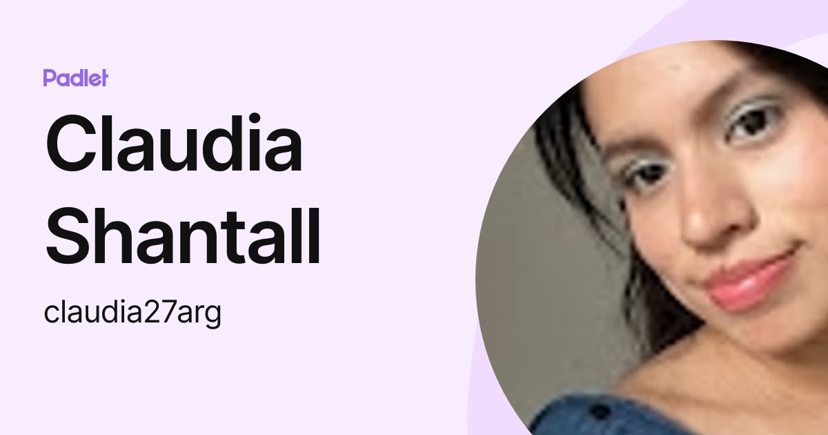 Claudia Shantall (claudia27arg) profile | Padlet