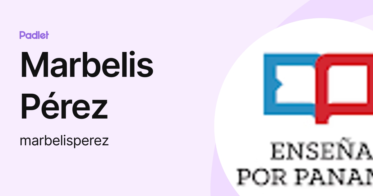 Marbelis Pérez (marbelisperez) profile | Padlet