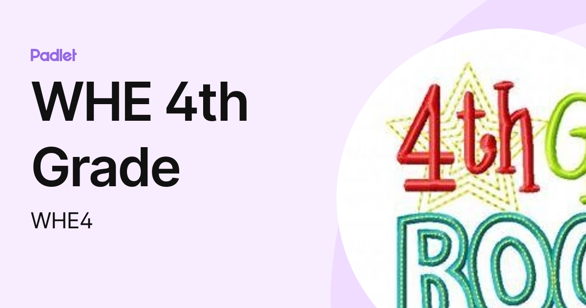 WHE 4th Grade (WHE4) profile | Padlet