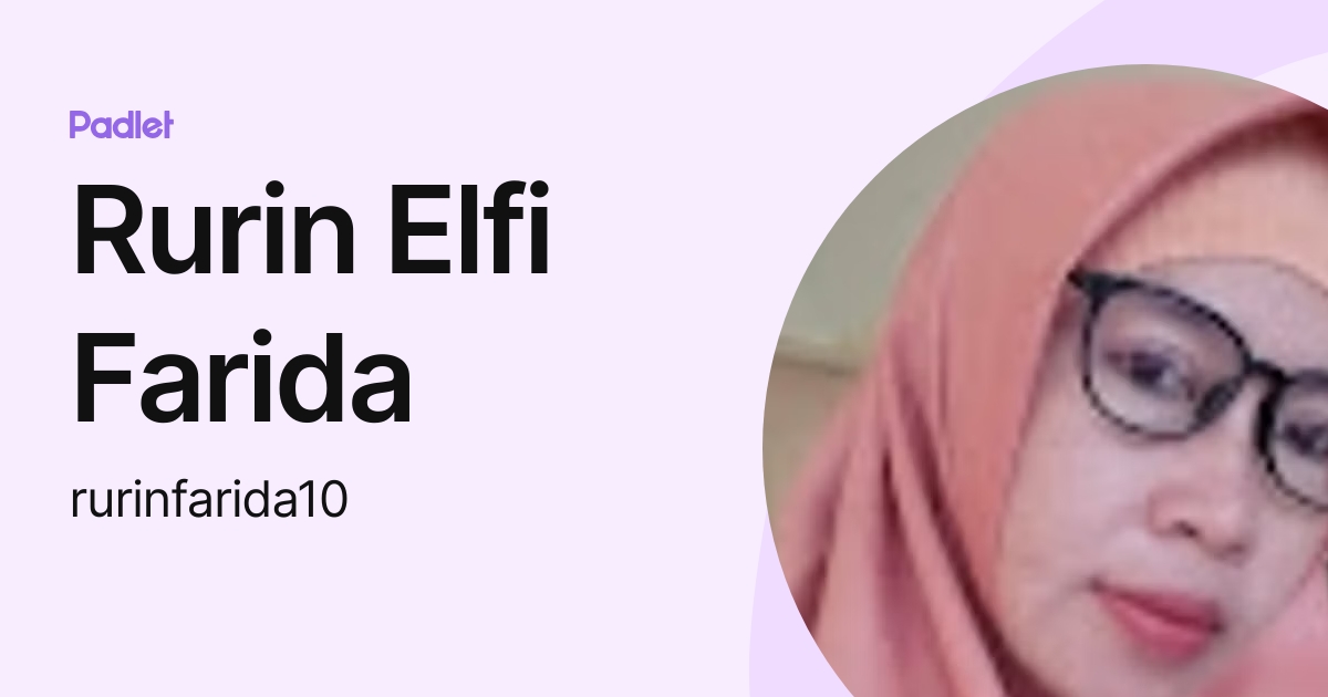 Rurin Elfi Farida (rurinfarida10) profile | Padlet