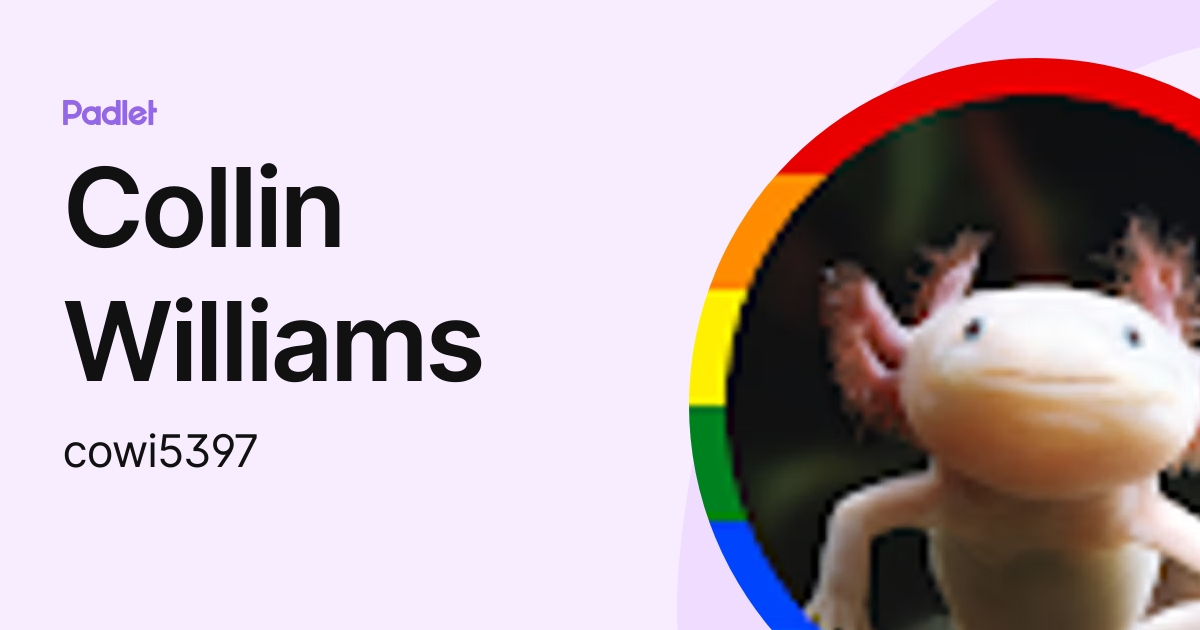 Collin Williams (cowi5397) profile | Padlet