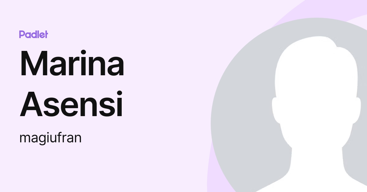 Marina Asensi (magiufran) profile | Padlet