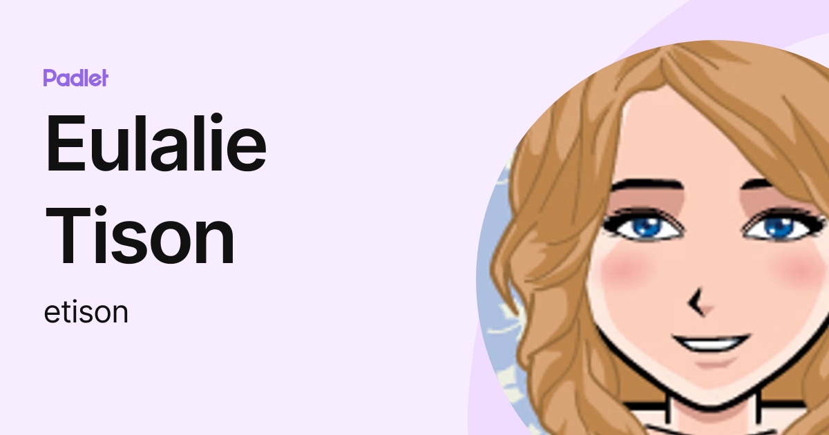 Eulalie Tison (etison) profile | Padlet