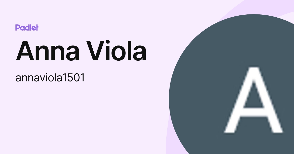 Anna Viola (annaviola1501) profile | Padlet