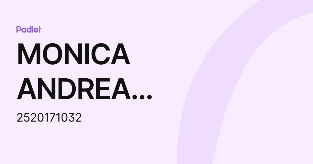 MONICA ANDREA MANCHEGO MANOTAS (2520171032) profile | Padlet