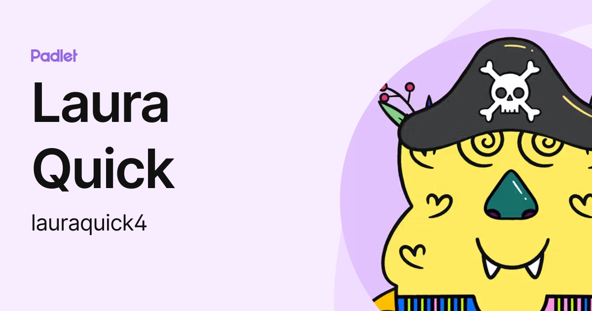 Laura Quick (lauraquick4) profile | Padlet